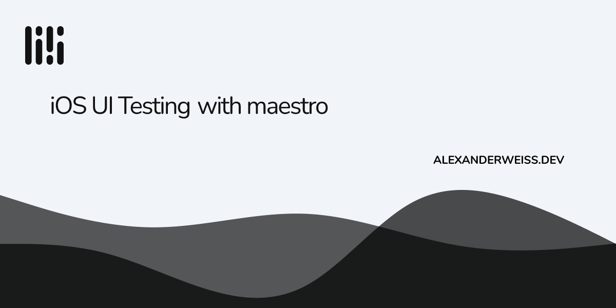 iOS UI Testing with maestro | Teabyte iOS UI Testing with maestro | Teabyte